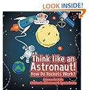 Think like an Astronaut! How Do Rockets Work? - Science for Kids ...