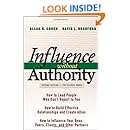 Influence Without Authority (2nd Edition): Allan R. Cohen, David L ...