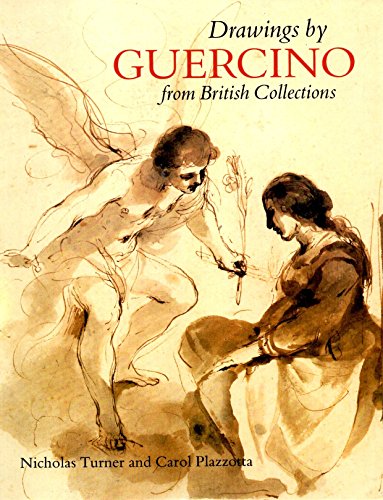 Drawings by Guercino from British Collections: Turner; Plazzotta ...