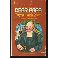 Dear Papa: Bjorn, Thyra Ferre: 9780891291381: Amazon.com: Books