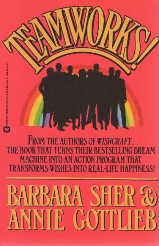 Teamworks!: Sher, Barbara, Gottlieb, Annie: 9780446392440: Amazon.com ...
