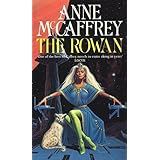 Amazon.com: The Rowan (9780441735761): McCaffrey, Anne: Books