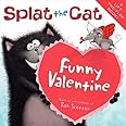 Splat the Cat: Funny Valentine: Scotton, Rob, Scotton, Rob ...