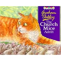 The Church Mice Adrift: Oakley, Graham: 9780333493410: Amazon.com: Books