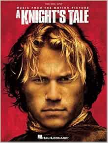 A Knight's Tale: Music from the Motion Picture: Various: 9780634036408 ...