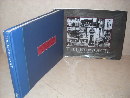 The History of GTE, The Evolution of One of America's Great ...