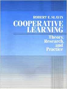 Cooperative Learning: Theory, Research and Practice (2nd Edition ...