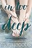 In Too Deep (Freshman Roommates Book 1) - Kindle edition by Mara Jacobs ...
