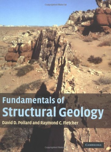 Fundamentals of Structural Geology: Pollard, David D., Fletcher ...