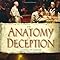 The Anatomy of Deception: Goldstone, Lawrence: 9780385341349: Amazon ...