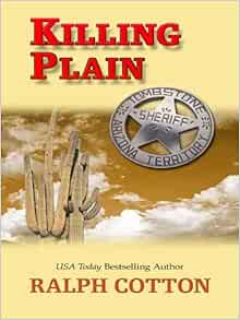 Killing Plain: Ralph Cotton: 9780786280667: Amazon.com: Books