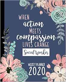 Amazon.com: When Action Meets Compassion Lives Change Social Worker ...