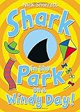 Shark in the Park!. Nick Sharratt: Nick Sharratt: 9780552549776: Amazon ...