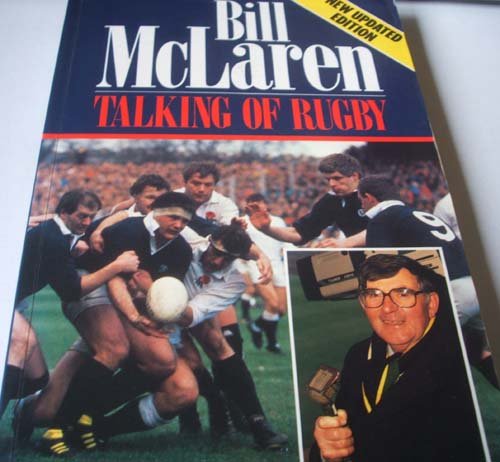 Talking of Rugby an Autobiography: mclaren-todd: 9780091772963: Amazon ...