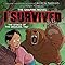I Survived the Attack of the Grizzlies, 1967: A Graphic Novel (I ...