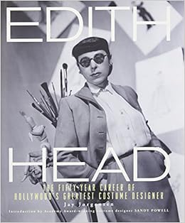 Edith Head: The Fifty-Year Career of Hollywood's Greatest Costume ...