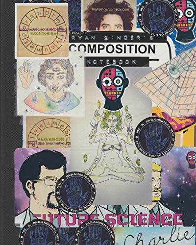 Ryan Singer's Composition Notebook: Ryan Singer's Comedy Notebook: An ...