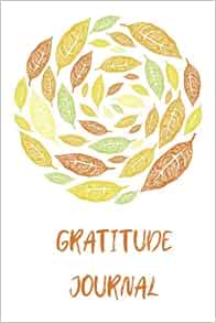 Amazon.com: Gratitude Journal: A Daily Personalized Gratitude Journal ...