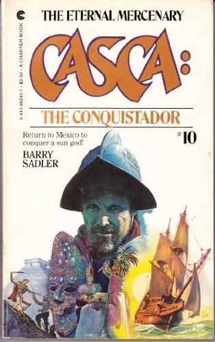 Amazon.com: Casca #10: Conquistador: 9780441092413: Sadler, Barry: Books