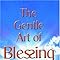 The Gentle Art of Blessing: Amazon.co.uk: Pierre Pradervand: 9780954932602: Books