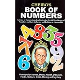 Cheiro's Book of Numbers: The Complete Science of Numerology: Cheiro ...