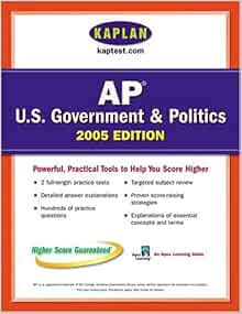 AP US Government & Politics 2005: An Apex Learning Guide (Kaplan AP U.S ...
