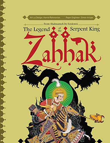 Amazon.com: Zahhak: The Legend Of The Serpent King: 9781606998892 ...