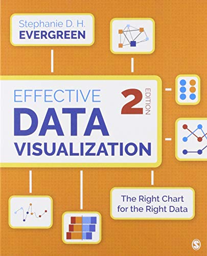 Bundle: Evergreen, Effective Data Visualization 2e (Paperback ...