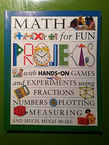 Math For Fun Projects Andrew King Liz White 9780761307891 Amazon 