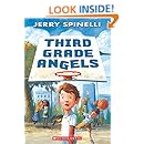 Third Grade Angels: Jerry Spinelli: 9780545500753: Amazon.com: Books