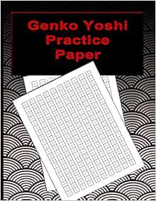 Genko Yoshi Practice Paper: Kanji and Kana Writing Practice Paper for ...