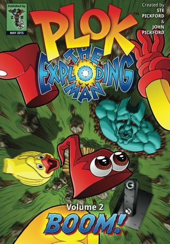 Plok The Exploding Man: Volume 2: Boom! (Plok The Exploding Man, The ...