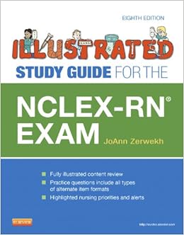 NCLEX-RN Exam (Illustrated Study Guide for the NCLEX-RN Exam): 9780323082327: Medicine & Health ...