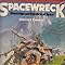 Spacewreck: Ghostships and Derelicts of Space (Terran Trade Authority ...
