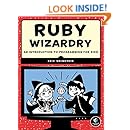 Ruby Wizardry: An Introduction to Programming for Kids: Eric Weinstein ...