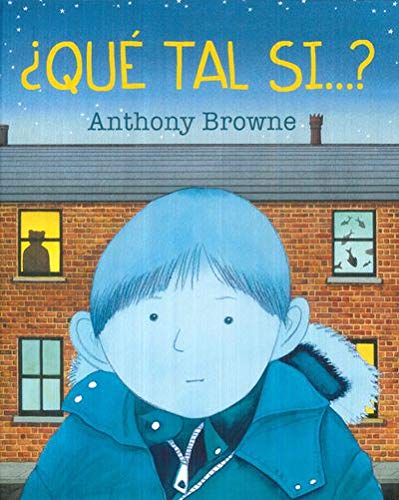 ¿Qué tal si ...? (Spanish Edition): Browne, Anthony: 9786071619280 ...