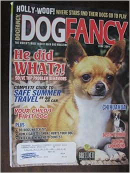 Dog Fancy Magazine June 2004 - Chihuaua - Boston Terrier - Redbone ...