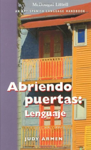 Abriendo puertas: Lenguaje - An AP Spanish Language Handbook (Student ...