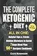 The Complete Ketogenic Diet: All in one. Essential Guide for Beginners.: Robinson, Dave ...