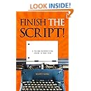 Finish The Script! A College Screenwriting Course in Book Form - Kindle ...