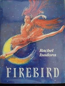 Firebird book by Rachel Isadora