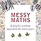 Messy Maths: A Playful, Outdoor Approach for Early Years: Amazon.co.uk ...