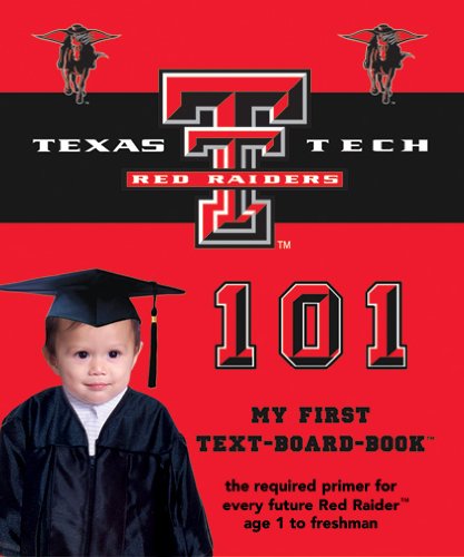 Texas Tech 101: My First Text-board-book: Brad M. Epstein ...