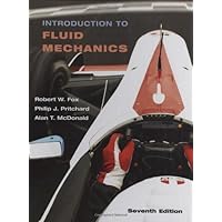 Introduction to Fluid Mechanics, 7th Edition: Robert W. Fox, Philip J ...