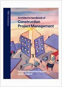 Architect's Handbook of Construction Project Management: David Langford ...