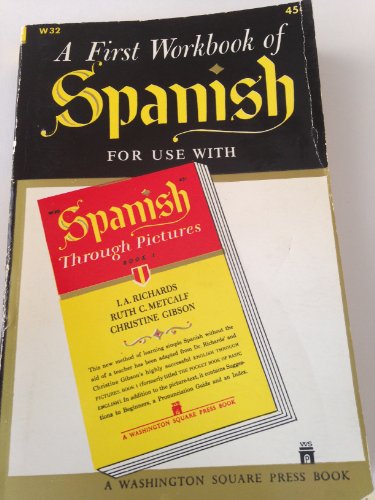 A first workbook of Spanish: For use with Spanish through pictures Book ...
