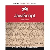 JavaScript: Visual QuickStart Guide (Visual QuickStart Guides): Negrino, Tom, Smith, Dori ...