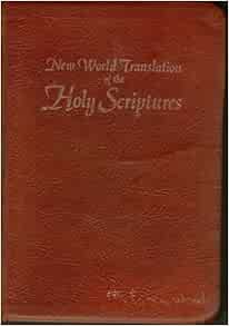New World Translation of the Holy Scriptures (New Edition): New World ...
