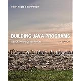 Building Java Programs: A Back to Basics Approach: Reges, Stuart, Stepp, Marty: 9780135471944 ...