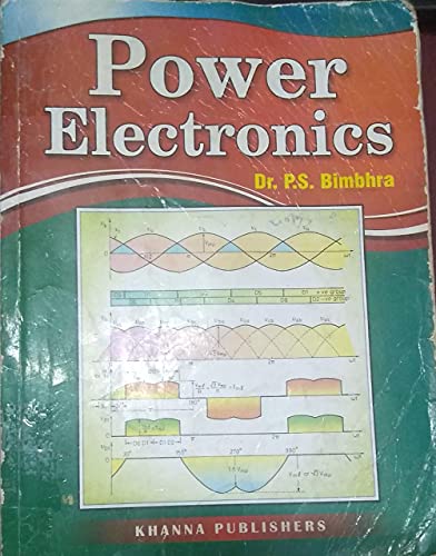 Power Electronics: P.S. Bimbhra: 9788174092151: Amazon.com: Books